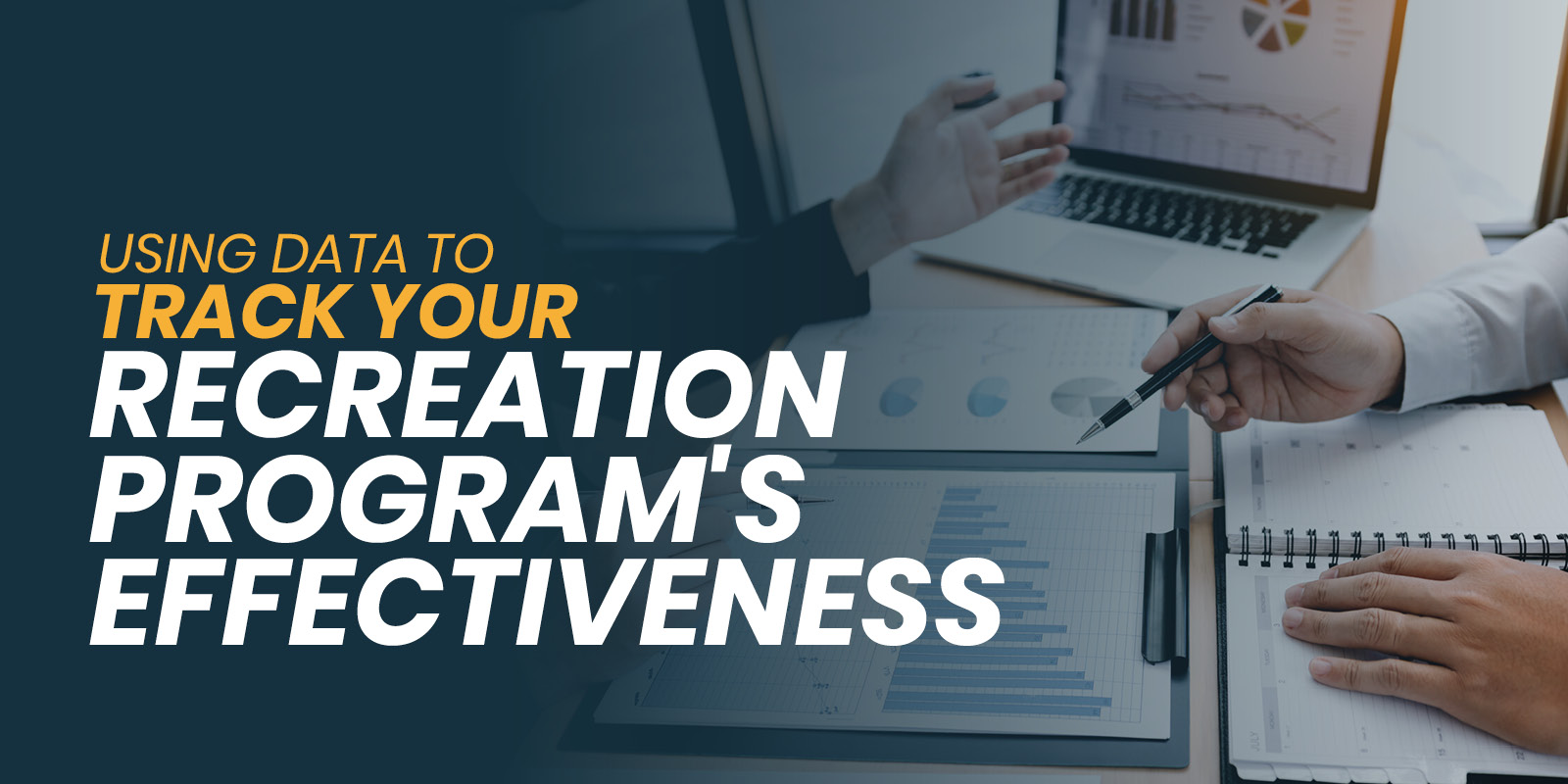 Using Data to Track Your Recreation Program's Effectiveness - NPO Info